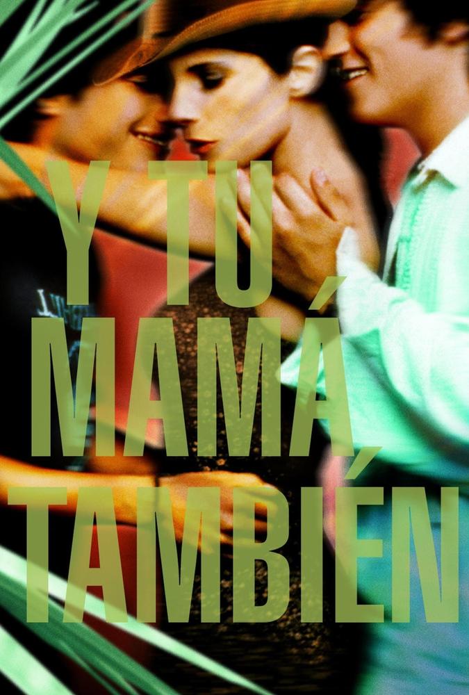 Movie poster for Y Tu Mamá También (2001)