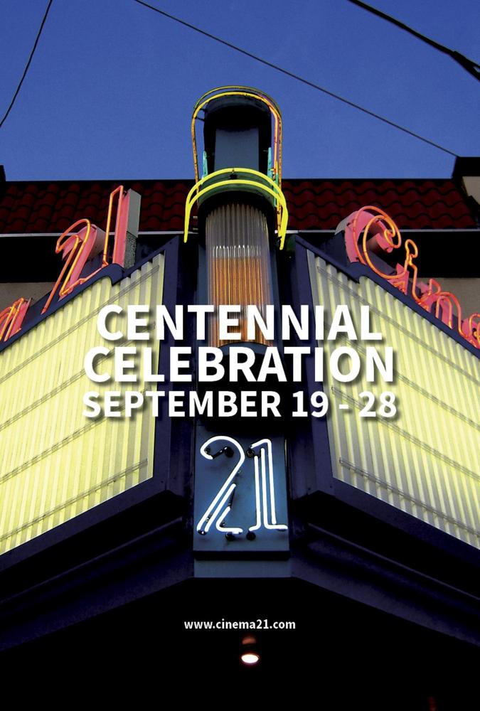 Movie poster for Cinema 21 Centennial Opening Night