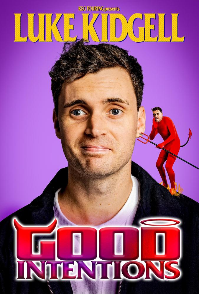 Movie poster for Luke Kidgell - Good Intentions