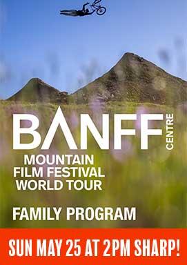 Movie poster for Banff Mountain Film Festival - Family Program
