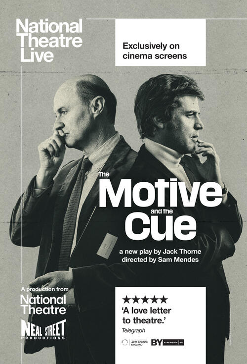 Movie poster for National Theatre Live: The Motive and the Cue